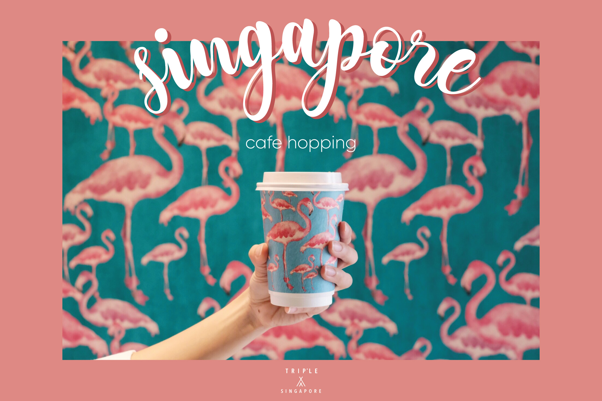 TRIP LE X CAFE HOPPING SINGAPORE Pantip